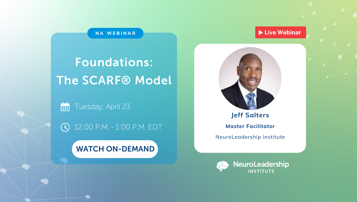 NA | On-Demand: Foundations S2E2 - The SCARF® Model